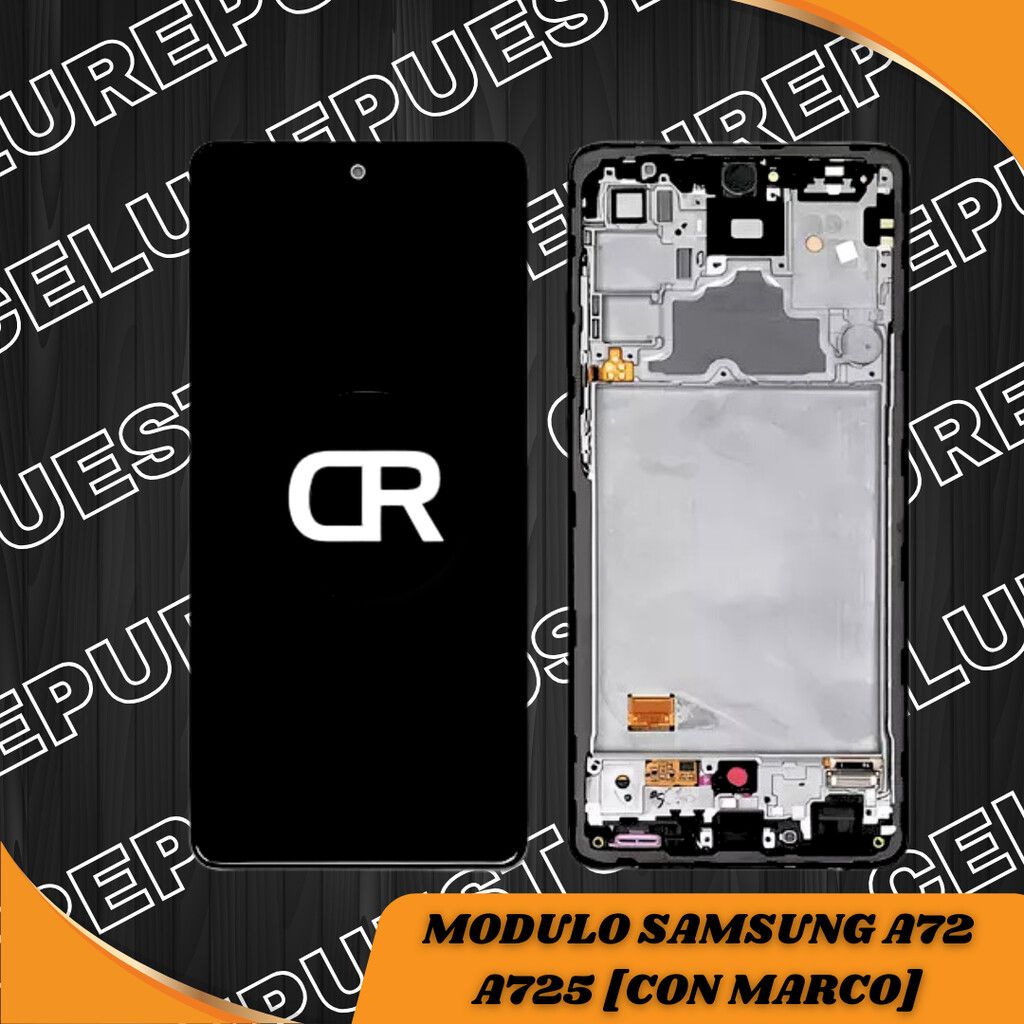 MODULO SAMSUNG A72 A725 [INCELL] [HIGH LIGHT] [CON MARCO ...